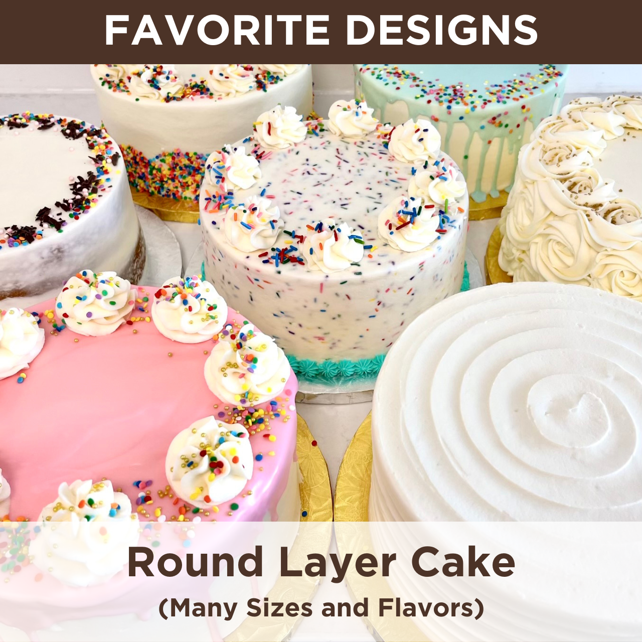 Favorite Designs Round Layer Cake (many sizes and flavors) | The Cakery ...
